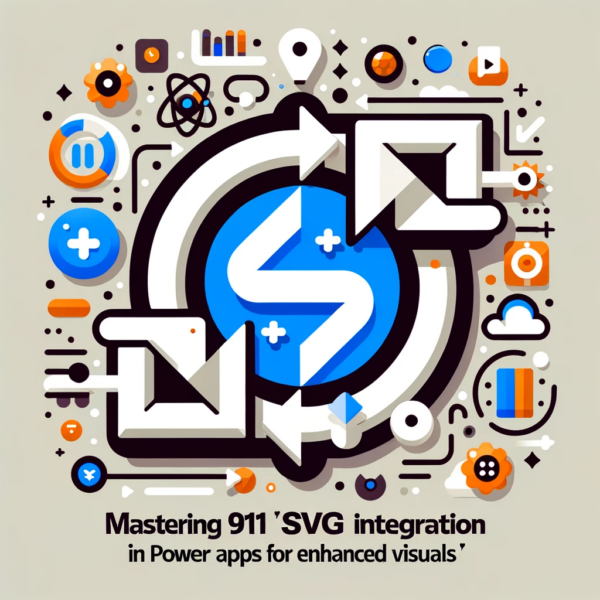 911 SVG Integration in Power Apps: Enhanced Visuals Guide